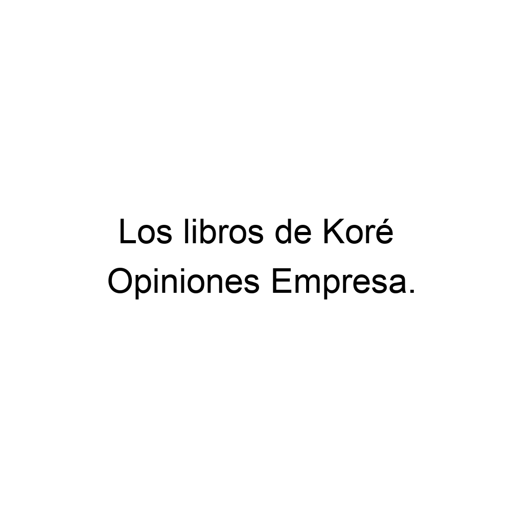 Opiniones Los libros de Koré,